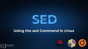 Guide to using the "sed" command in Linux - Tutorial & Documentation