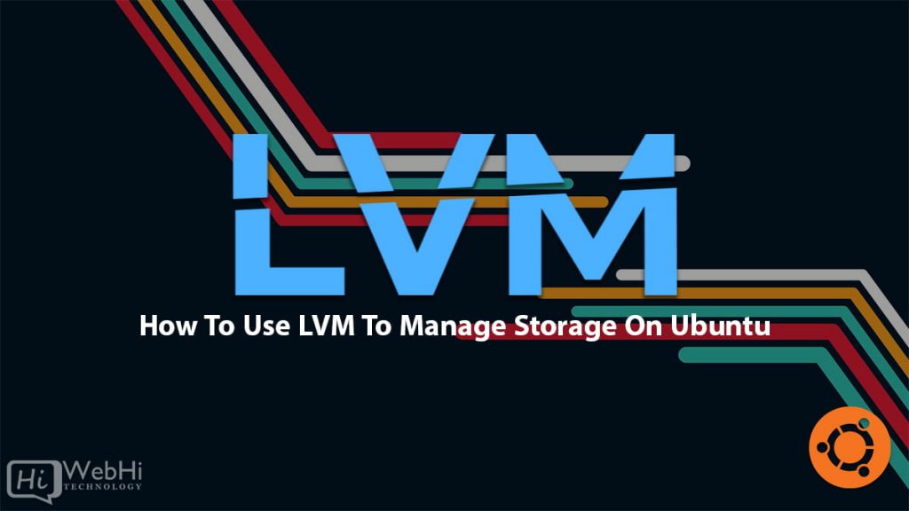 How To Use Lvm To Manage Storage On Ubuntu And Debian Tutorial