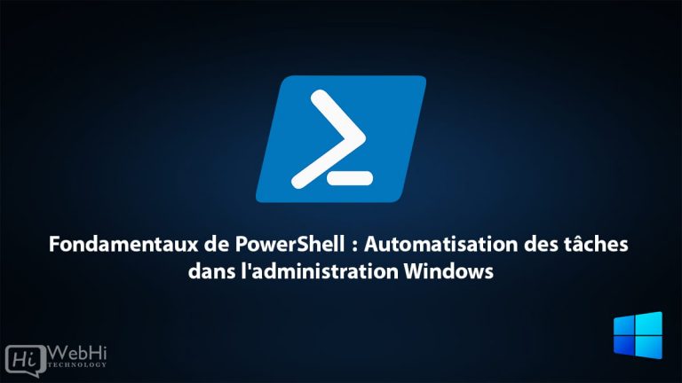 Fondamentaux de PowerShell : Automatisation des tâches dans l'administration Windows - Tutoriel ...