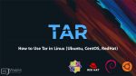 How to Use Tar in Linux (Ubuntu, CentOS, Red Hat) - Tutorial ...