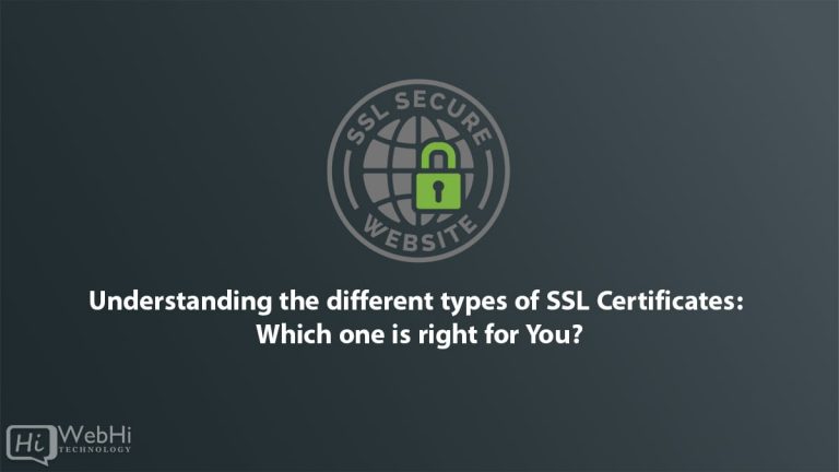 Understanding the different types of SSL Certificates: Which one is ...
