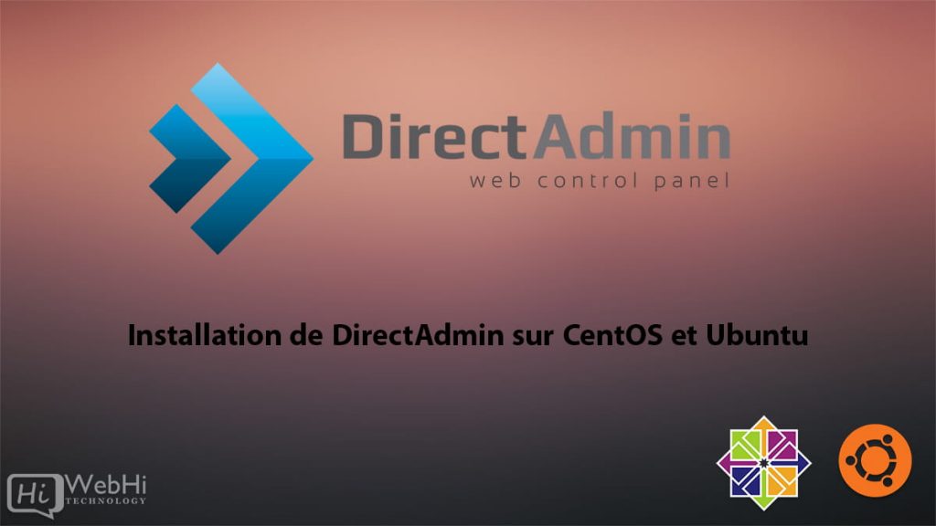 Installation de DirectAdmin sur CentOS et Ubuntu - Tutoriel & Documentation