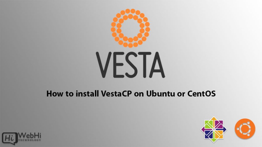 How to install VestaCP on Ubuntu or CentOS - Tutorial & Documentation