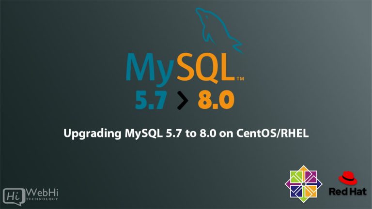 Upgrading MySQL 5.7 to 8.0 on CentOS/RHEL - Tutorial & Documentation