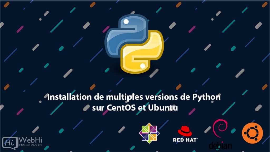 Installation de multiples versions de Python sur CentOS et Ubuntu ...
