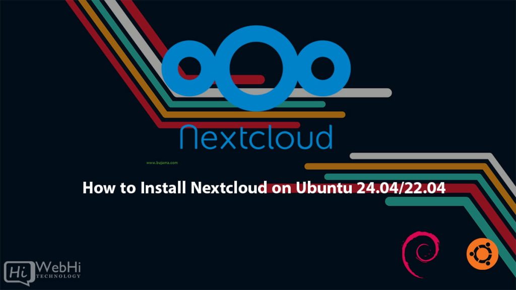 How to Install Nextcloud on Ubuntu 24.04/22.04/20.04 - Tutorial & Documentation