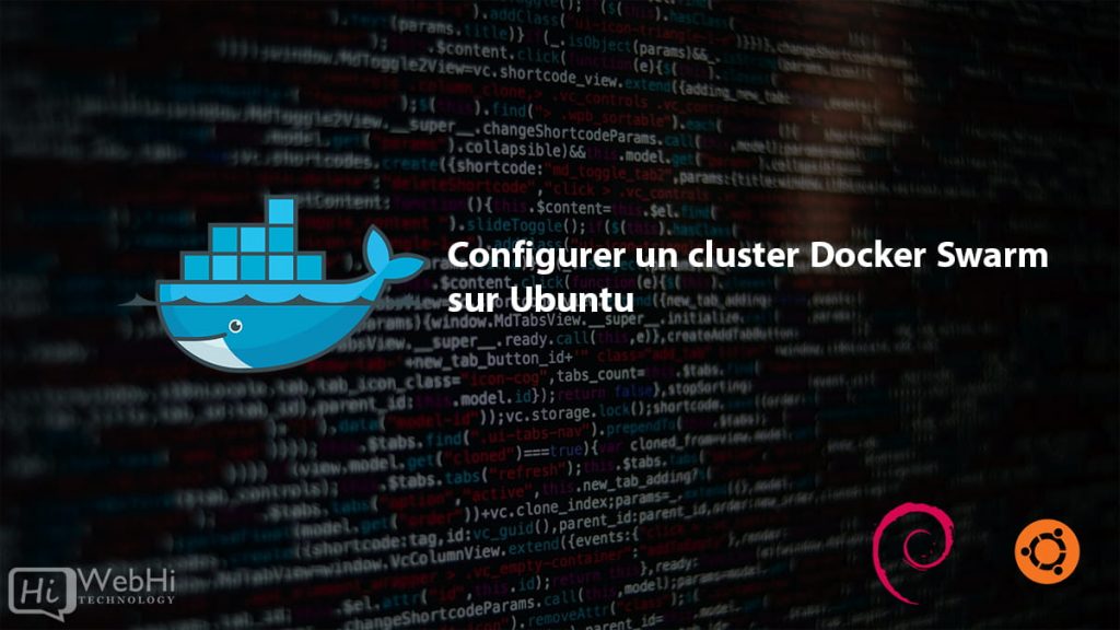Configurer un cluster Docker Swarm sur Ubuntu - Tutoriel & Documentation