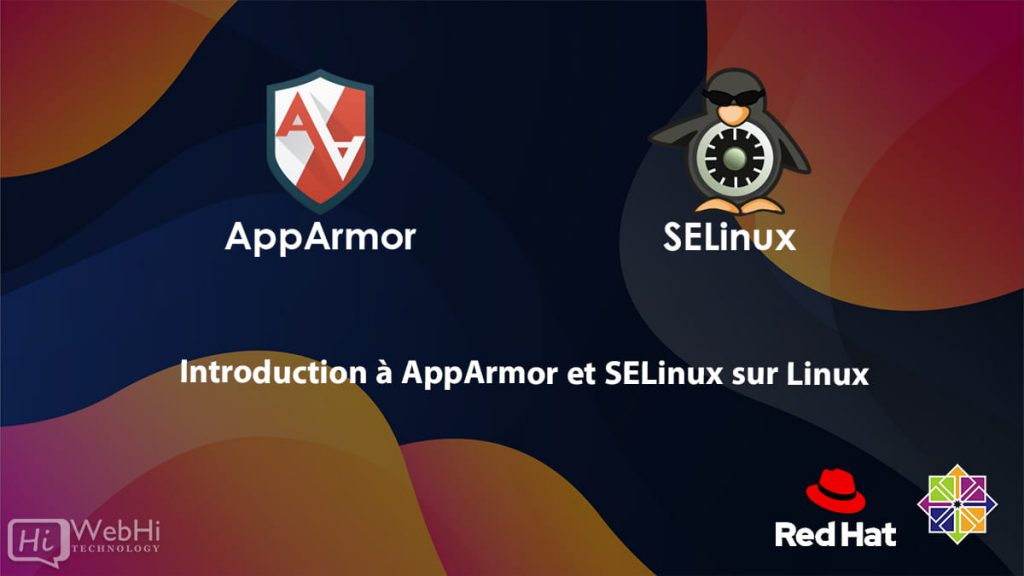 Introduction à AppArmor et SELinux sur Linux - Tutoriel & Documentation