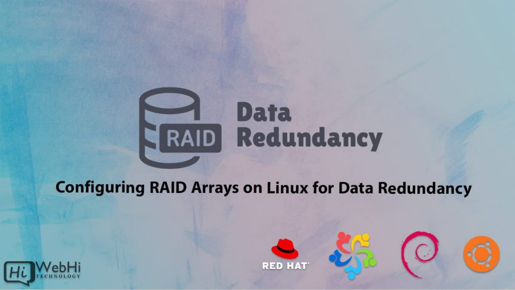Configuring RAID Arrays on Linux for Data Redundancy - Tutorial & Documentation