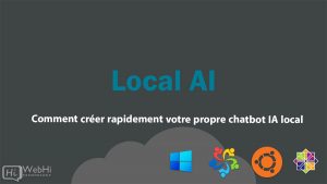 Comment créer rapidement votre propre chatbot IA local - Tutoriel ...