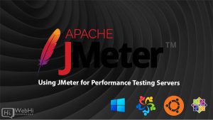 Using JMeter for Performance Testing Servers - Tutorial & Documentation