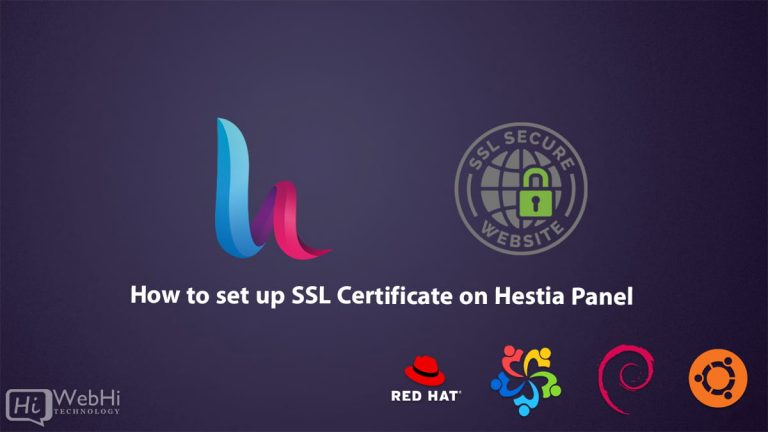 How to set up SSL Certificate on Hestia Panel - Tutorial & Documentation