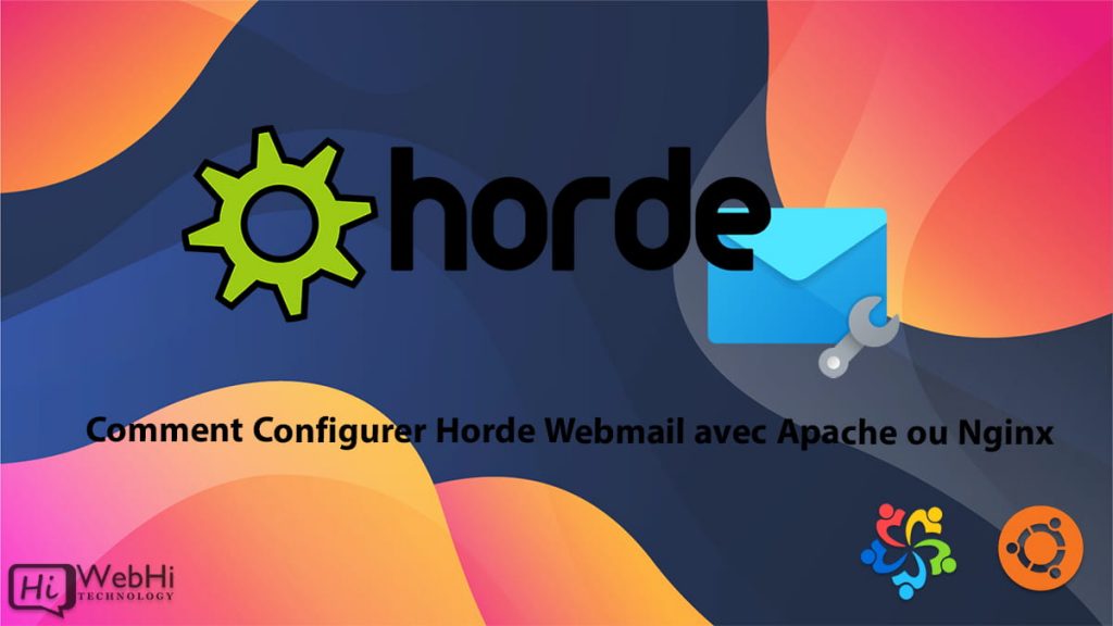 Comment configurer Horde webmail avec Apache ou Nginx - Tutoriel ... Comment configurer Horde webmail avec Apache ou Nginx - Tutoriel ...