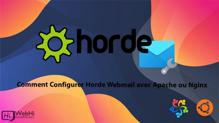 Comment configurer Horde webmail avec Apache ou Nginx - Tutoriel & Documentation