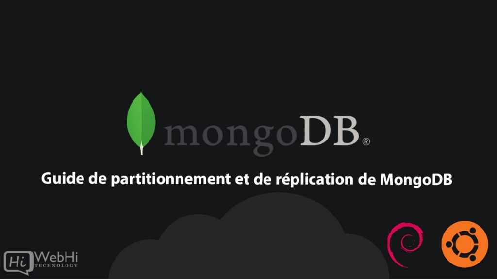Guide de partitionnement et de réplication de MongoDB - Tutoriel & Documentation
